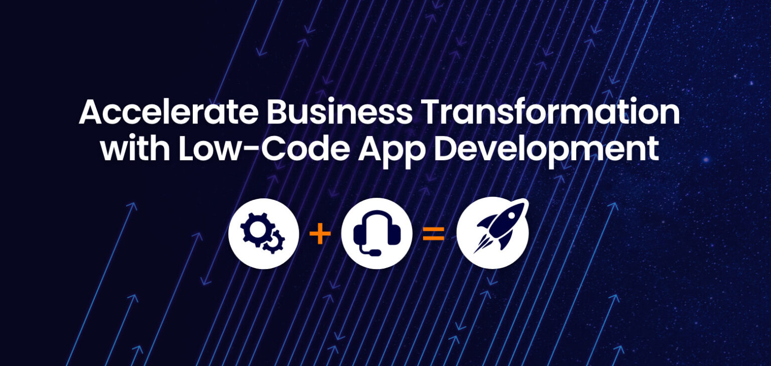 Benefits of Low-Code Development for Businesses