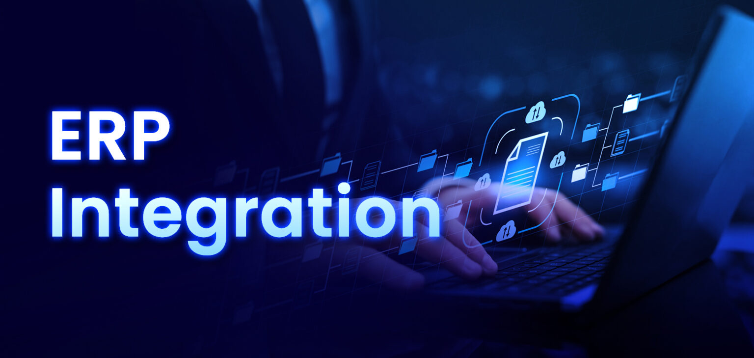ERP System Integration: Everything You Need to Know