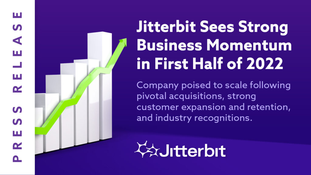 Jitterbit Sees Strong Business Momentum in First Half of 2022 | Jitterbit